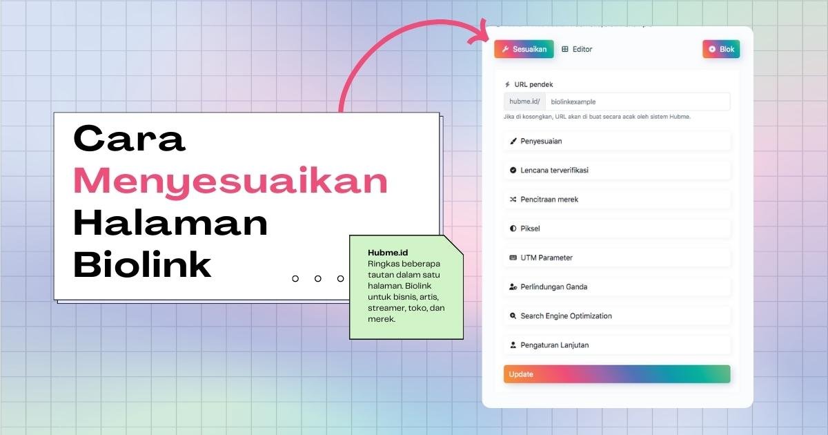Cara Menyesuaikan Halaman Biolink - Artikel Panduan - Hubme