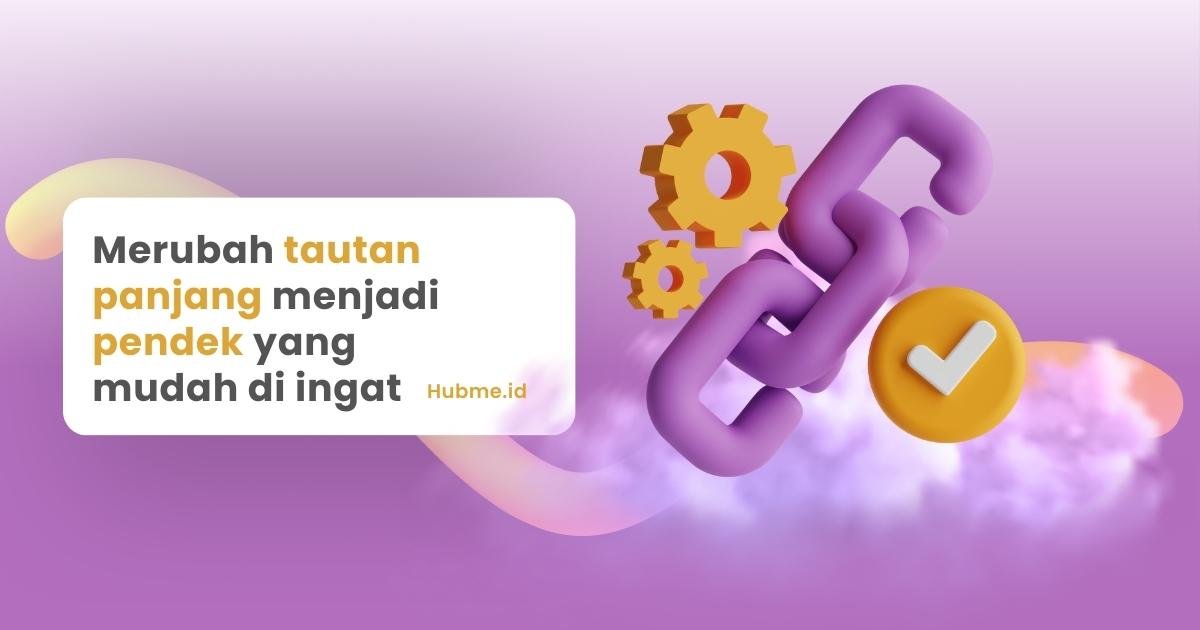 Merubah tautan panjang menjadi pendek yang mudah di ingat - Artikel ...