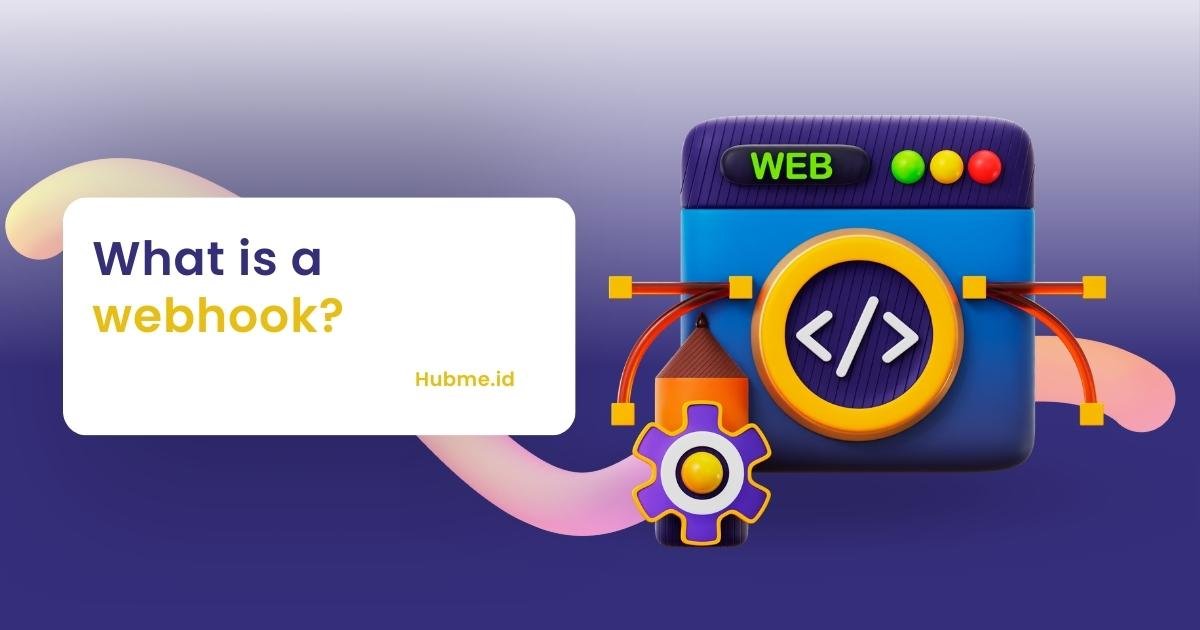 What is a Webhook? - Guide Articles - Hubme